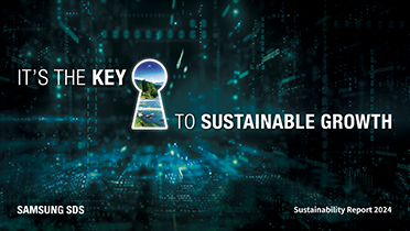 Sustainability Report 2024 | Impact News | ESG NEWS | Samsung SDS
