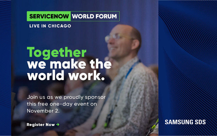 Samsung SDS at ServiceNow World Forum 2022 | USA